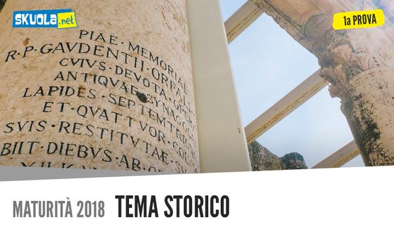 Tema storico maturità 2018, commento e spiegazione della traccia su ...
